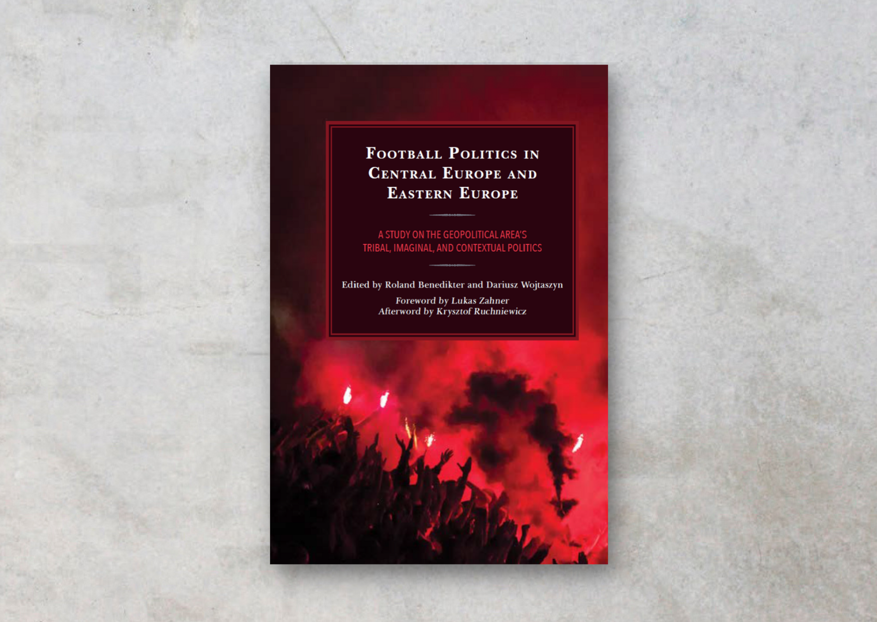 Football Politics in Central Europe and Eastern Europe