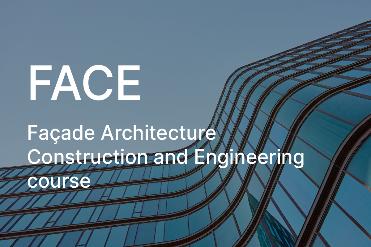 FACE - Façades Architecture Construction Engineering